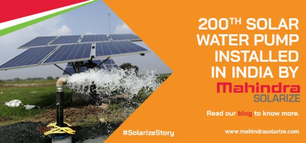 Mahindra Solarize Installs 200th Solar Water Pump (SWP) in India ...