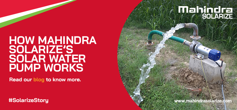 Mahindra Solarize’s Solar Water Pump - Mahindra Solarize